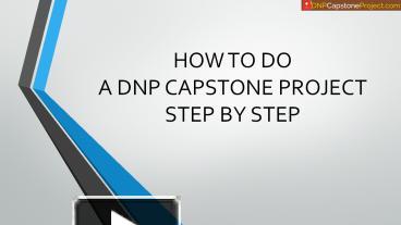 PPT – How to Do a DNP Capstone Project Step By Step PowerPoint ...