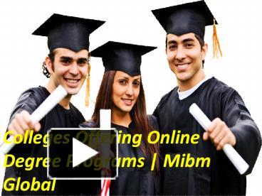 PPT – Colleges Offering Online Degree Programs PowerPoint presentation ...