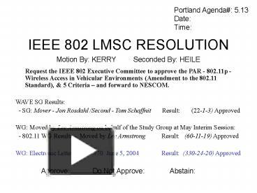 PPT – IEEE 802 LMSC RESOLUTION PowerPoint presentation | free to ...