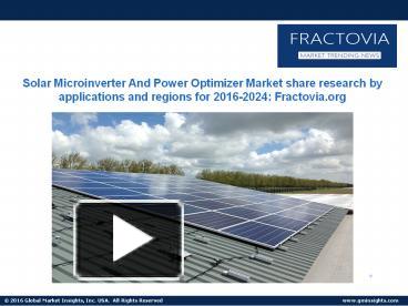 PPT – Solar Microinverter & Power Optimizer Market demand from ...