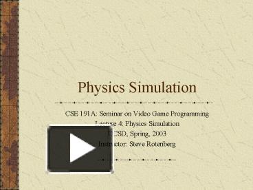 PPT – Physics Simulation PowerPoint presentation | free to view - id ...