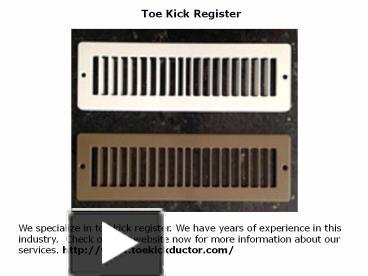 PPT – Toe Kick Duct (2) PowerPoint presentation | free to download - id ...