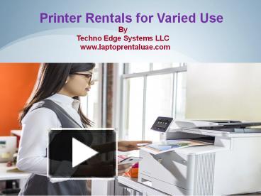 Printer Lease and Rental | Rent Printer presentation | free to download