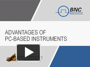 PPT – Advantages of PC Based Instruments PowerPoint presentation | free ...