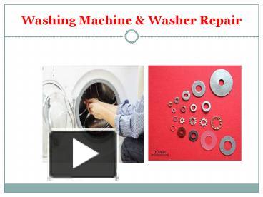 PPT – Washing Machine & Washer Repair PowerPoint presentation | free to ...
