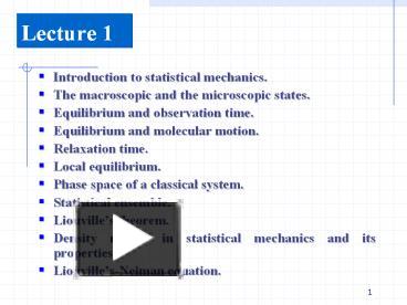 Introduction to statistical mechanics. presentation | free to download