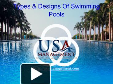Designs & Types Of Swimming Pools presentation | free to download