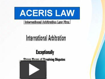 PPT – International Arbitration PowerPoint presentation | free to ...