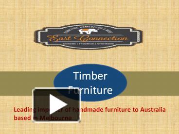 PPT – Timber Furniture PowerPoint presentation | free to download - id ...