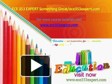 PPT – ECE 353 EXPERT Something Great/ece353expert.com PowerPoint ...