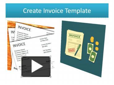 Create Invoice Template presentation | free to download