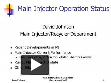 PPT – Main Injector Operation Status PowerPoint presentation | free to ...