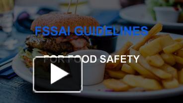 FSSAI Guidelines and Regulations for Food Safety 2017 presentation ...