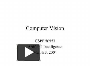 PPT – Computer Vision PowerPoint presentation | free to download - id ...