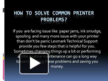 How To Solve Common Printer Problem? presentation | free to download