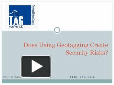 Does Using Geotagging Create Security Risks presentation | free to download