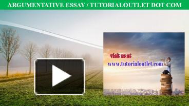 PPT – ARGUMENTATIVE ESSAY / TUTORIALOUTLET DOT COM PowerPoint ...