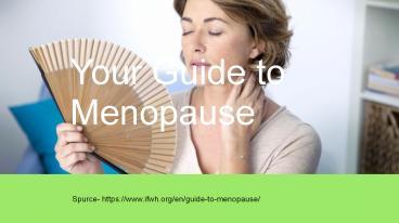 Your Guide to Menopause presentation | free to download