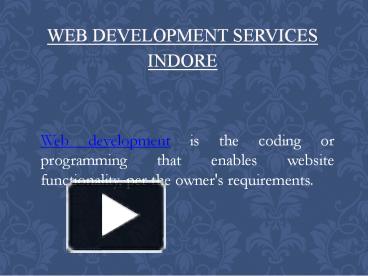 PPT – Web development services in Indore (2) PowerPoint presentation ...