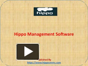 Hippo Management Software presentation | free to download