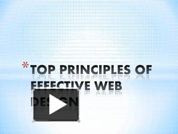 PPT – TOP PRINCIPLES OF EFFECTIVE WEB DESIGN PowerPoint presentation ...