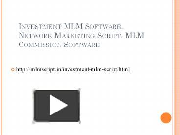 PPT – Investment MLM Software, Network Marketing Script, MLM Commission ...