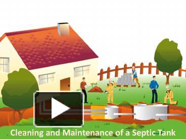 Cleaning and Maintenance of a Septic Tank presentation | free to download