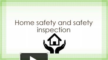 home safety and safety inspection presentation | free to download