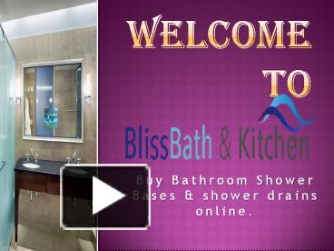 PPT – Buy Bathroom Shower Bases & shower drains online. PowerPoint ...