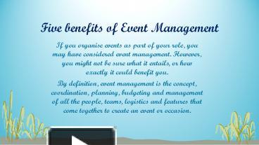 Five benefits of Event Management presentation | free to download