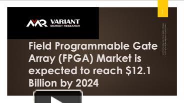 PPT – Field Programmable Gate Array Market PowerPoint presentation ...