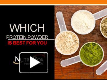 Which protein powder is best for you presentation | free to download