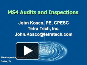 PPT – MS4 Audits and Inspections PowerPoint presentation | free to view ...