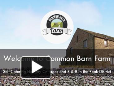PPT – Common Barn Farm PowerPoint presentation | free to download - id ...