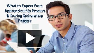 What to Expect from Apprenticeship Process & During Traineeship Process ...
