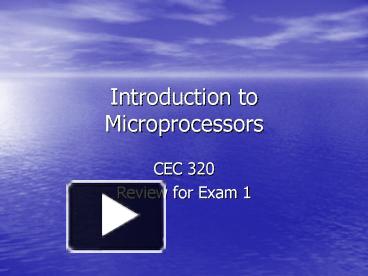 Introduction to Microprocessors presentation | free to view