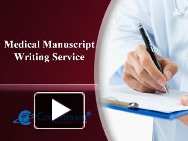 PPT – Medical Manuscript Writing Service PowerPoint presentation | free ...