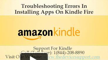 Troubleshooting Errors In Installing Apps On Kindle Fire presentation ...
