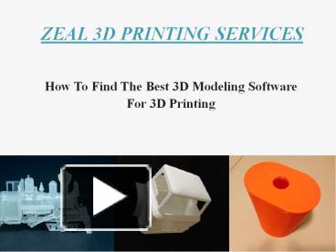 How To Find The Best 3D Modeling Software For 3D Printing presentation ...