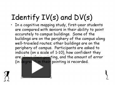 PPT – Identify IVs and DVs PowerPoint presentation | free to view - id ...
