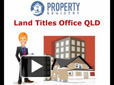 Land Titles Office QLD presentation | free to download