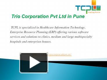 PPT – Trio Corporation Pune PowerPoint presentation | free to download ...
