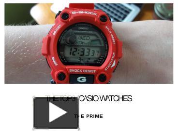 PPT – The Top 3 Casio Watches PowerPoint presentation | free to ...