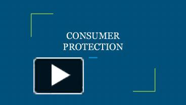 PPT – CONSUMER PROTECTION PowerPoint presentation | free to download ...