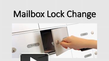 Mailbox Lock Change presentation | free to download