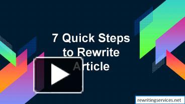 7 Quick Steps to Rewrite Article presentation | free to download