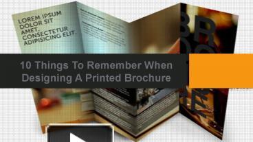 PPT – 10 things to remember when designing a printed brochure ...