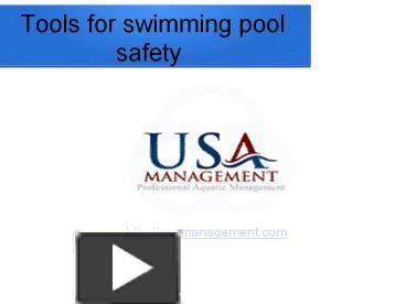 PPT – Tools For Swimming Pool Safety PowerPoint presentation | free to ...