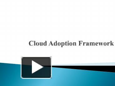 Cloud Adoption Framework (1) presentation | free to download