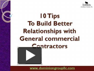 10 Tips to Build Better Relationships with Commercial General ...